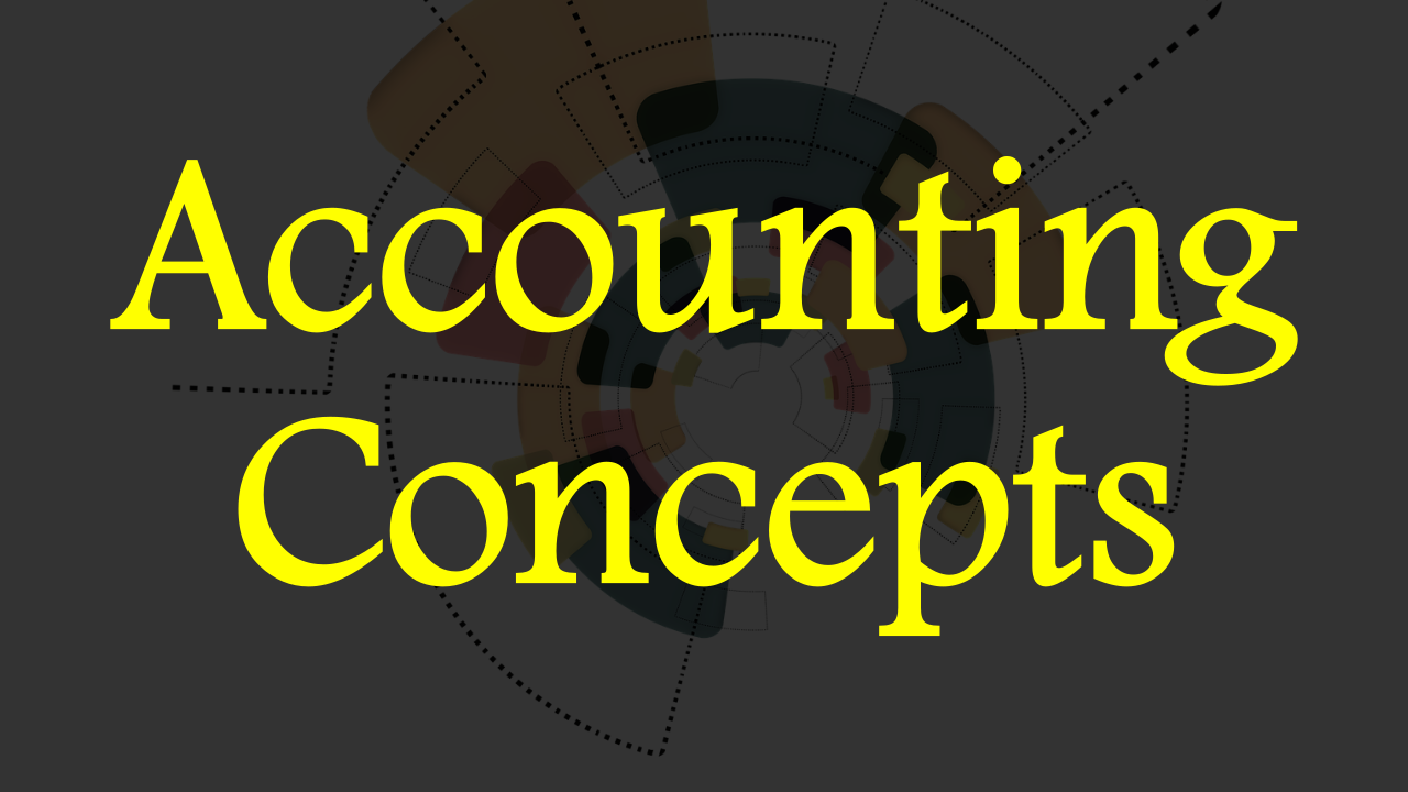 Accounting Concepts