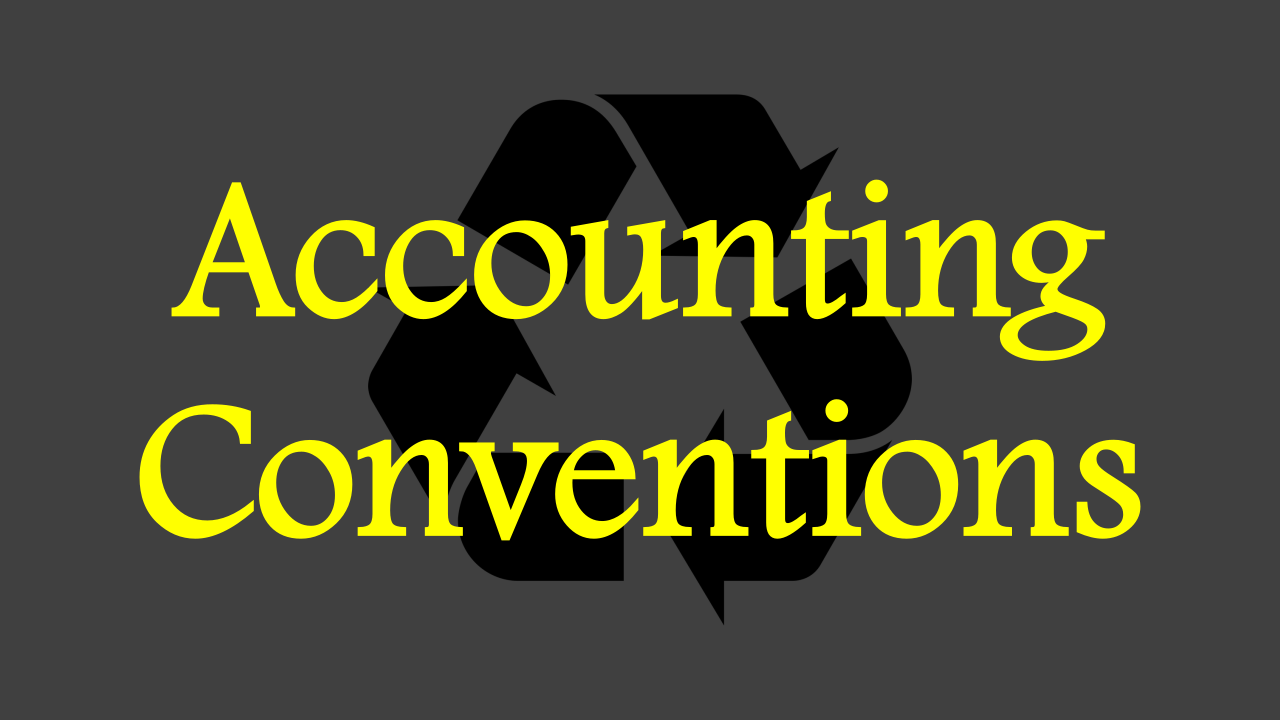 Accounting Conventions
