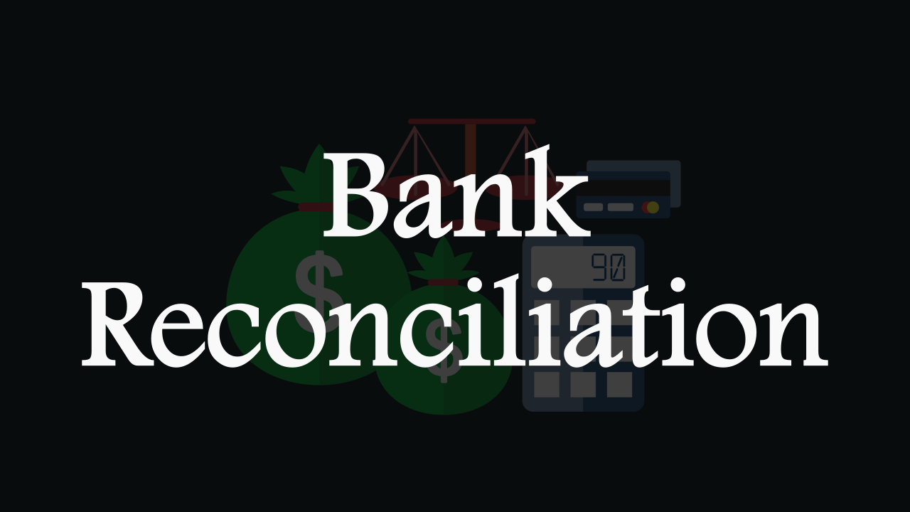 What is Bank Reconciliation? Meaning, Features, and More.