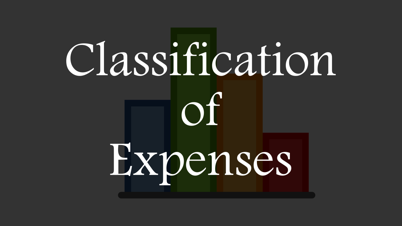 Classification of Expenses
