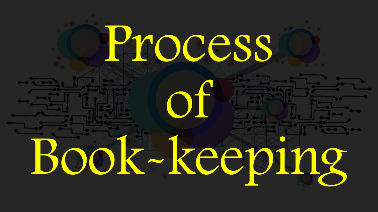 Process of Book-keeping